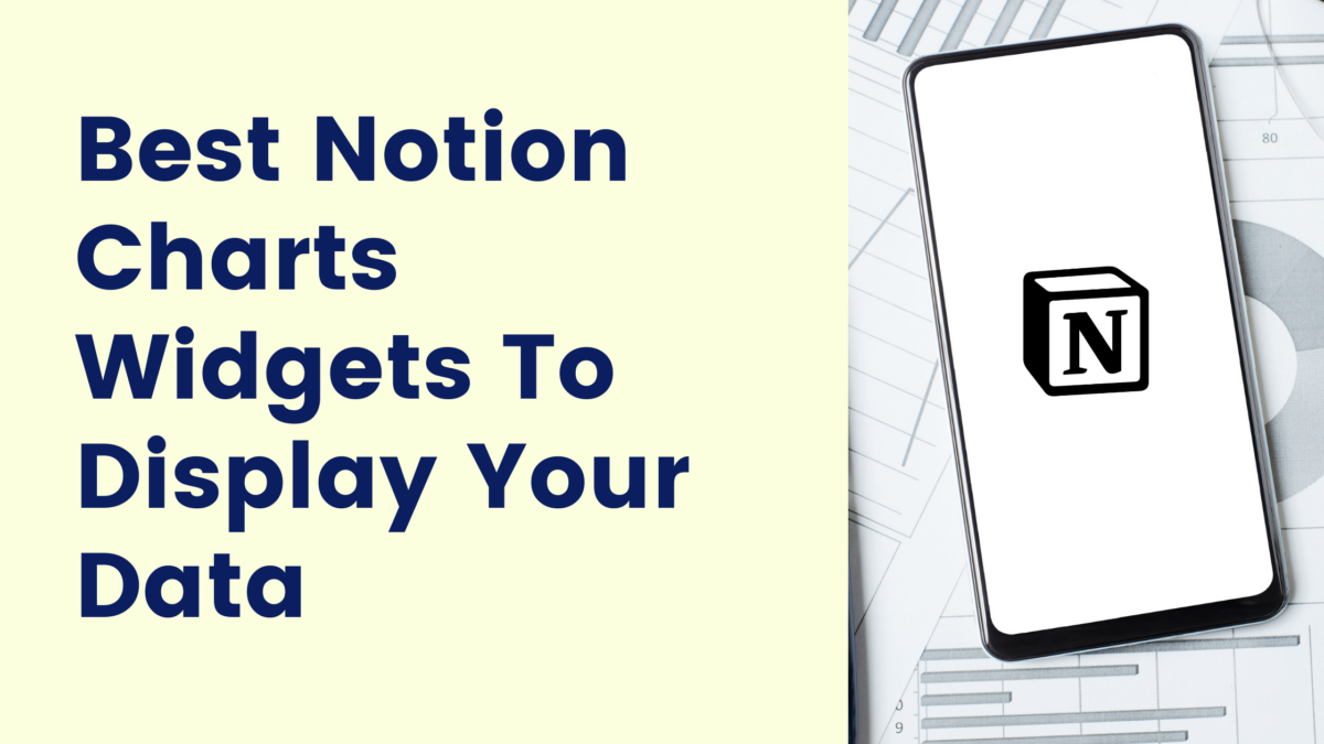 Best Notion Charts Widgets To Display Your Data - Create with Notion
