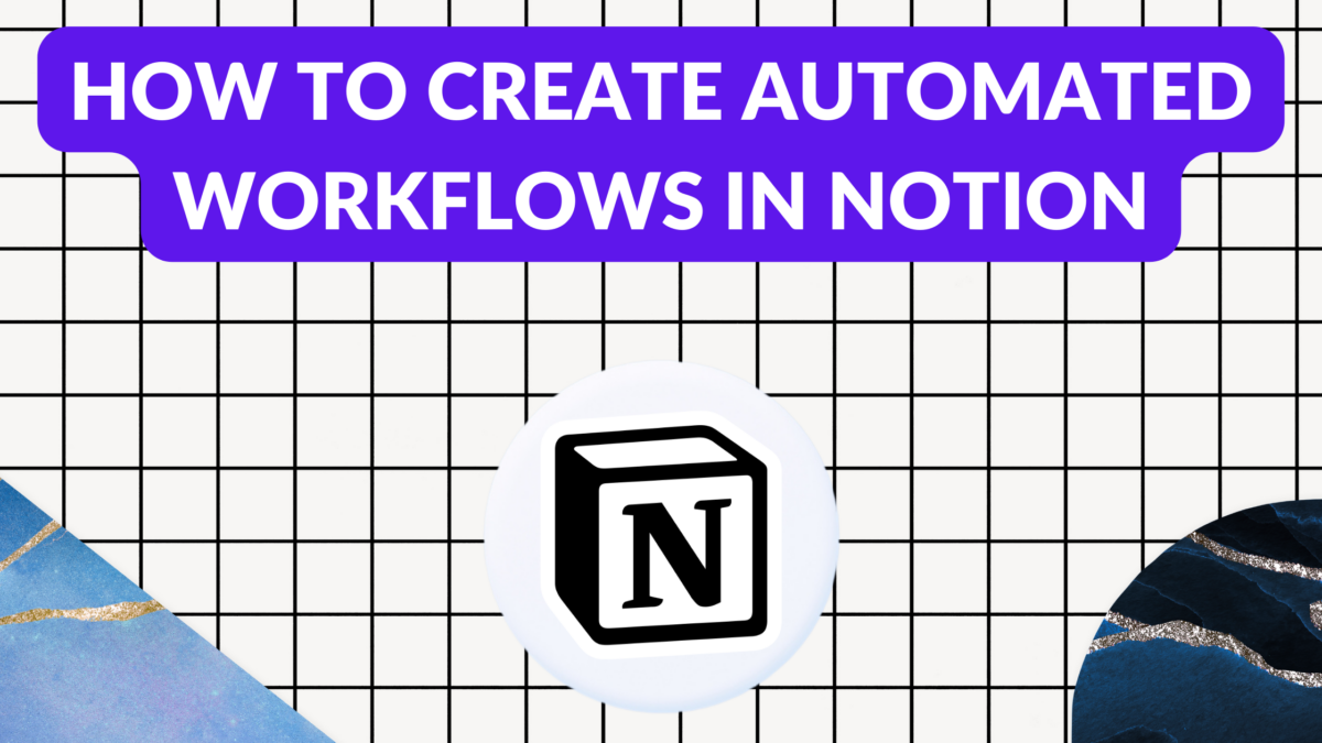 How To Create Automated Workflows In Notion With Enhanced Buttons Create With Notion
