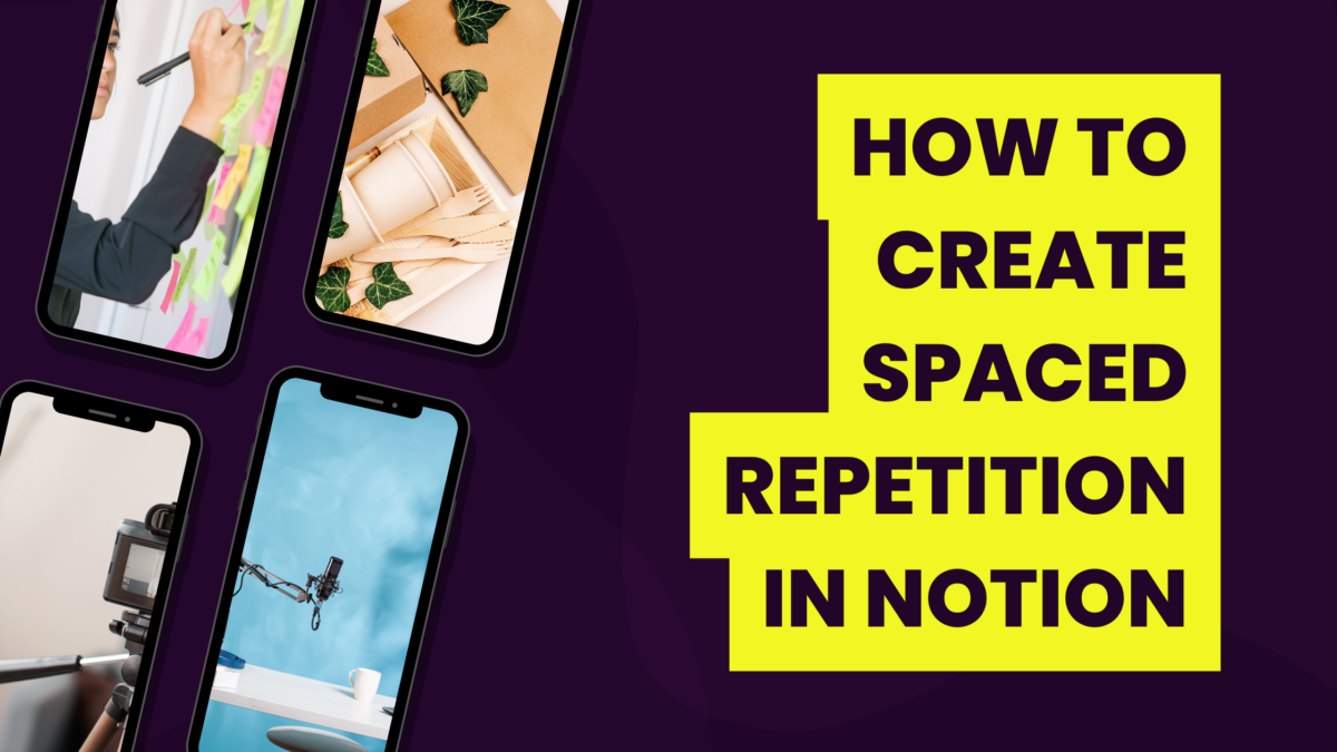 How to Create Spaced Repetition in Notion - Create with Notion