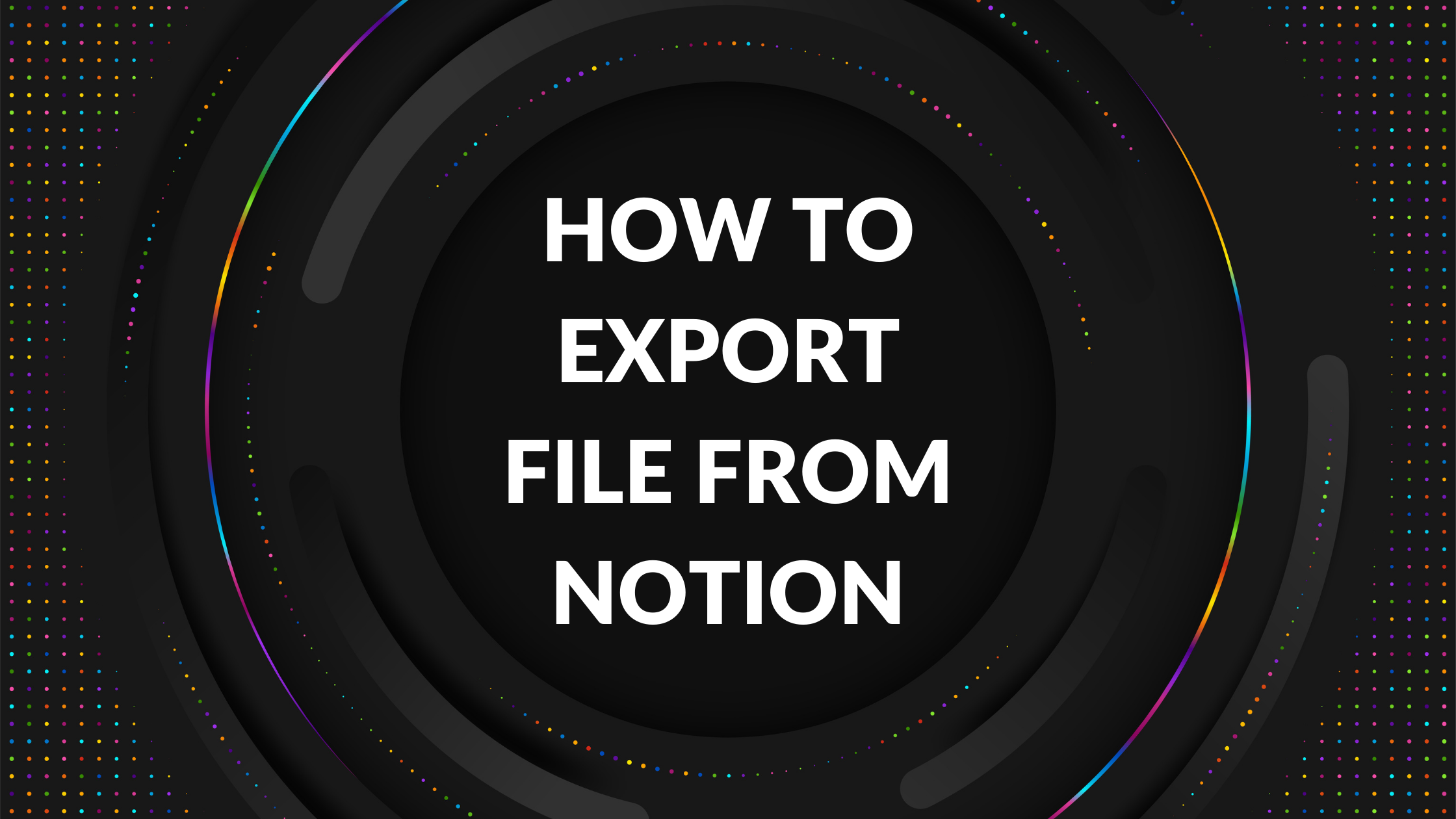 How To Export File From Notion Create With Notion