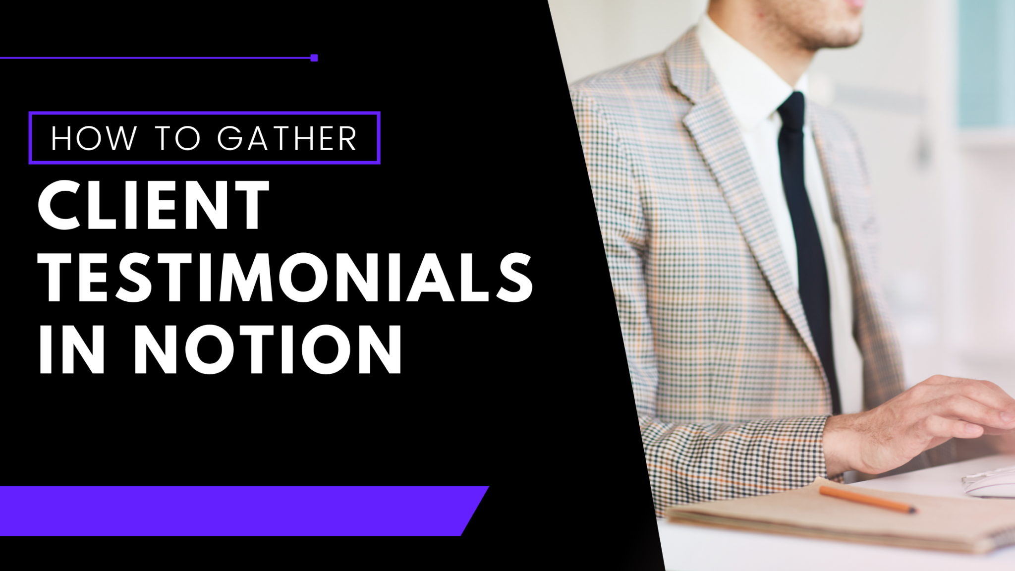 How to Gather Client Testimonials in Notion - Create with Notion