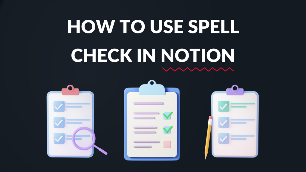 How to Use Spell Check in Notion - Create with Notion