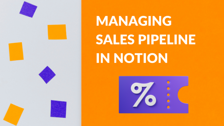 Managing Sales Pipeline in Notion – Create with Notion